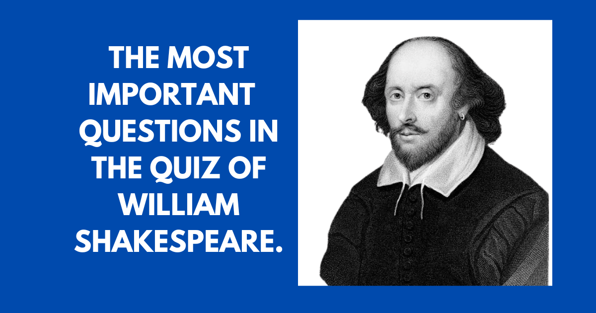WILLIAM SHAKESPEARE QUIZ - OBJECTIVE ENGLISHMOST IMPORTANT OBJECTIVE ...